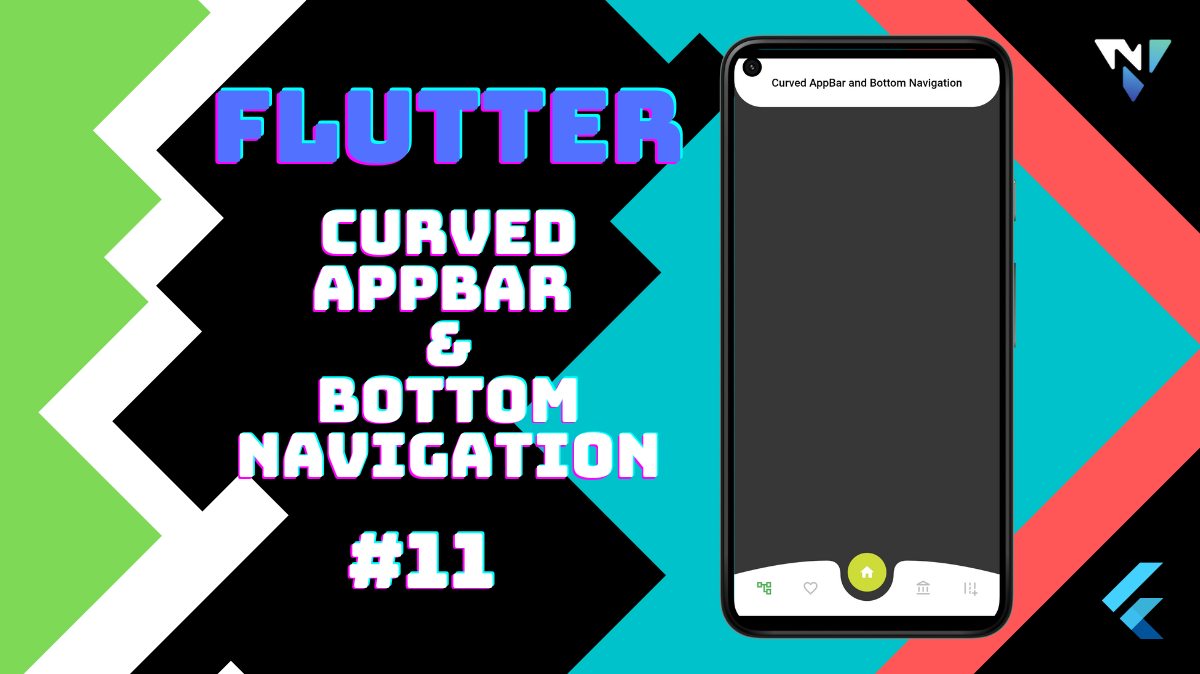 Flutter Ui 11 Fun With Curved Appbar And Bottom Navigation In Flutter Nilen Patel Inc