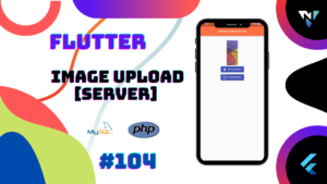 Flutter #104: Upload Image to Server using PHP REST API – Nilen Patel Inc.