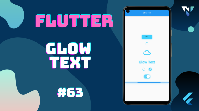 Flutter UI #63: Fun with Glow Text in Flutter – Nilen Patel Inc.